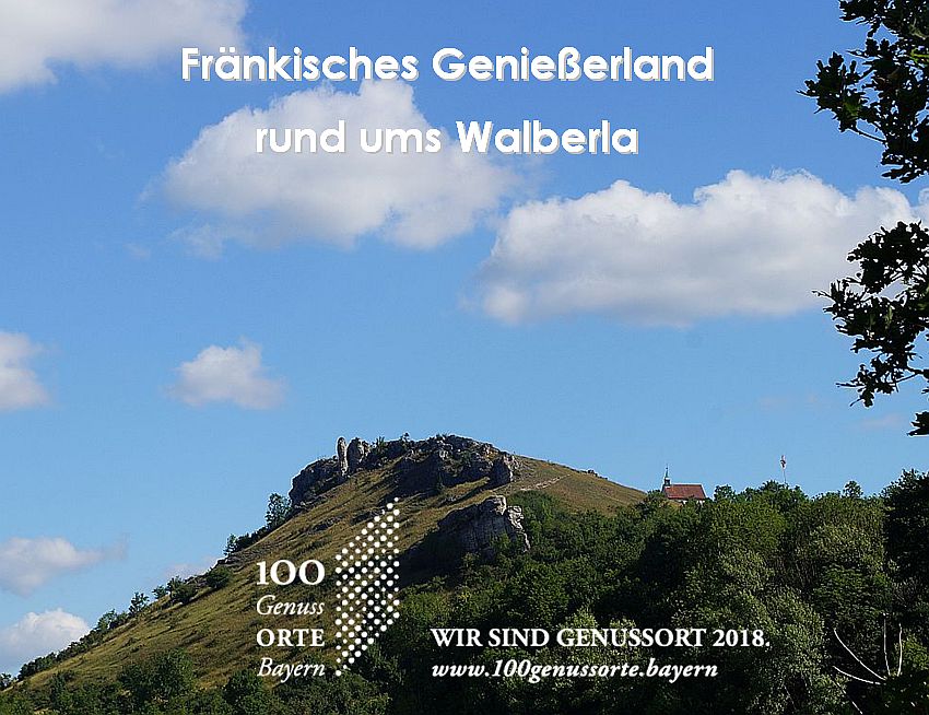 Rund ums Walberla: Ferienregion in der Fränkischen Schweiz